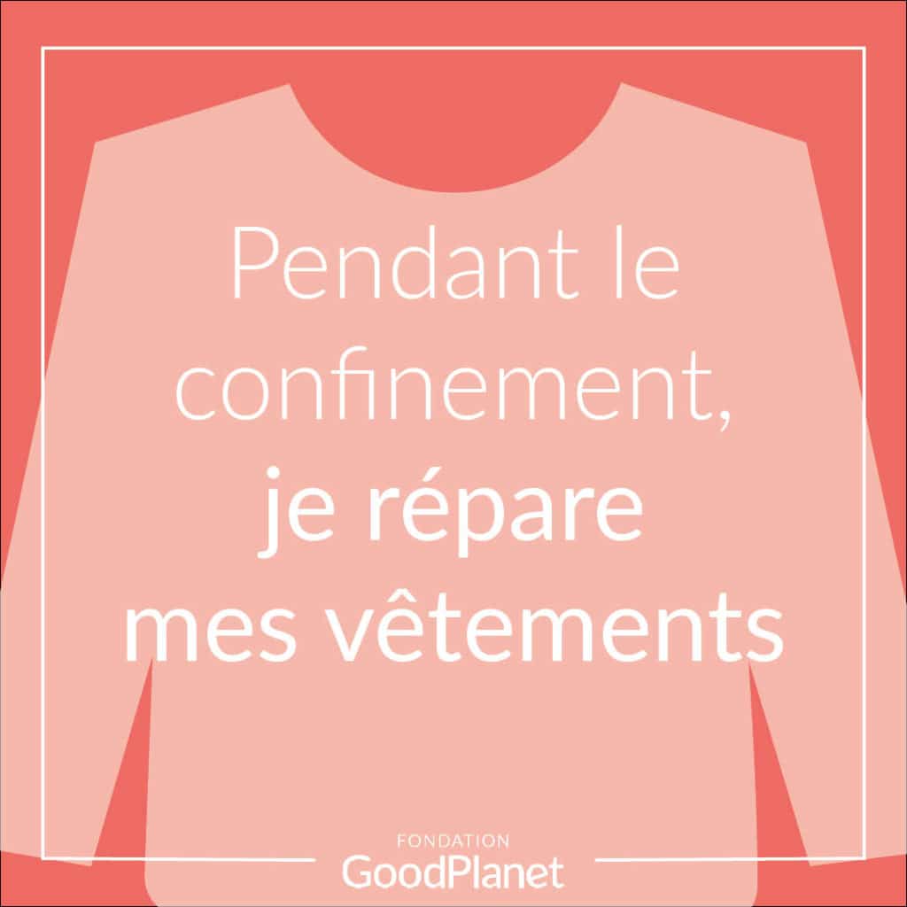 Confinement : une belle occasion pour réparer ses vêtements - Fondation ...